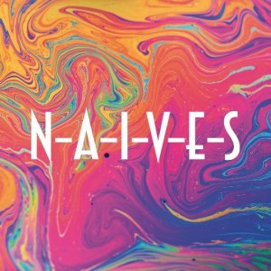 Album Review: Naives – Naives | Belwood Music